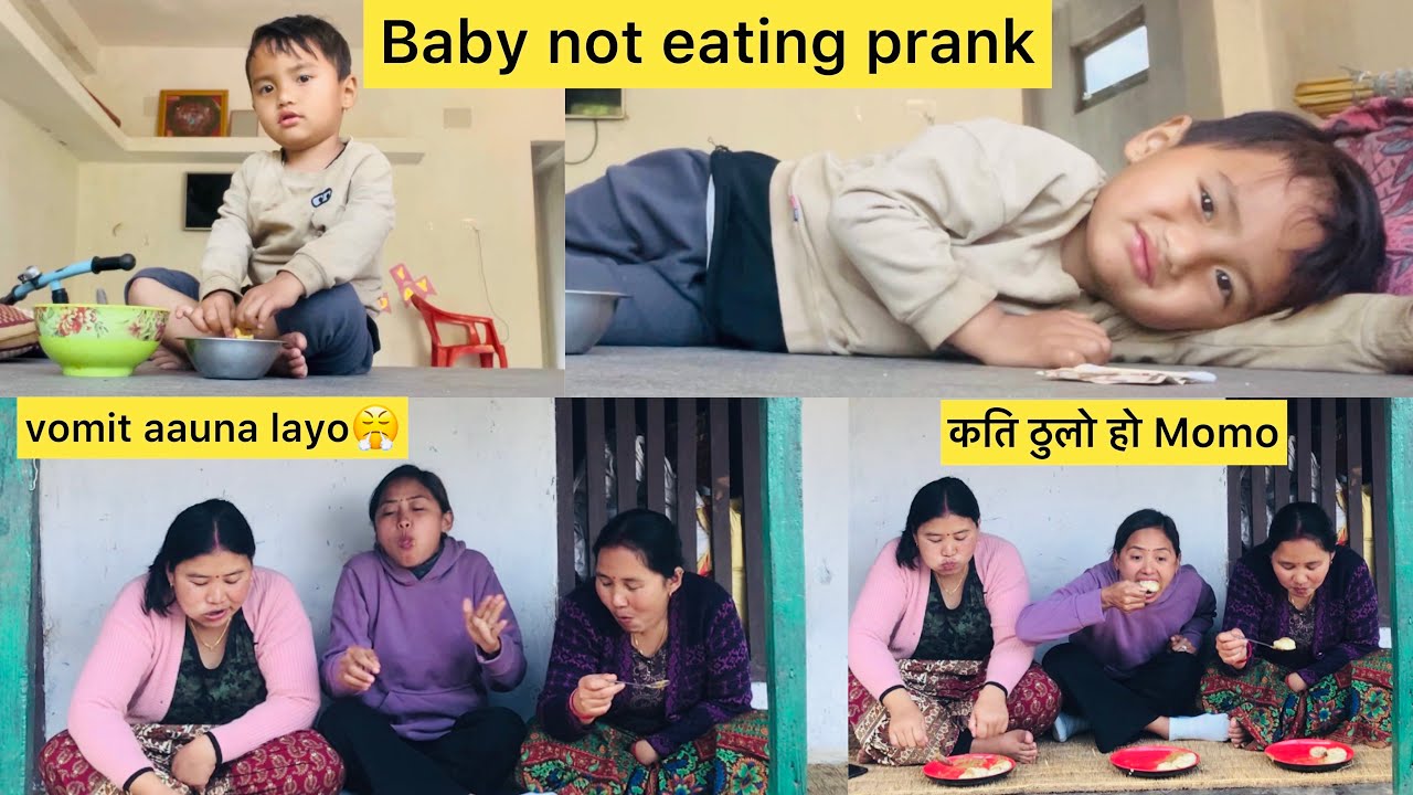 Baby not eating prank|| Vomit aauna layo|| Momo challenge with sister ...