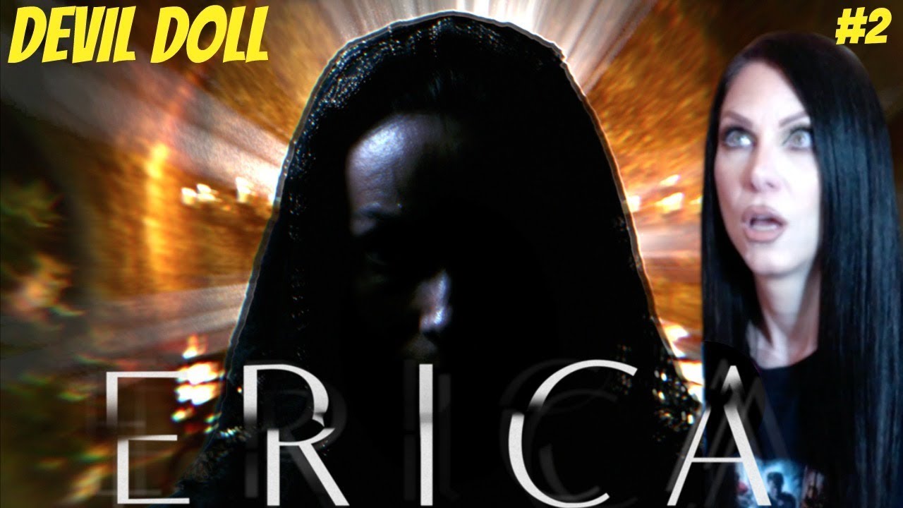 ERICA - Devil Doll - Part 2 - YouTube