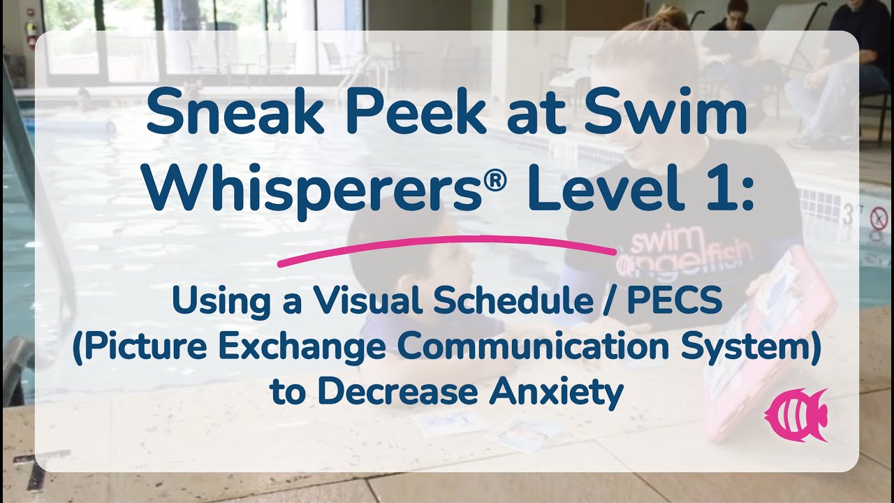 Using a Visual Schedule to Decrease Anxiety: Swim Whisperers® - YouTube