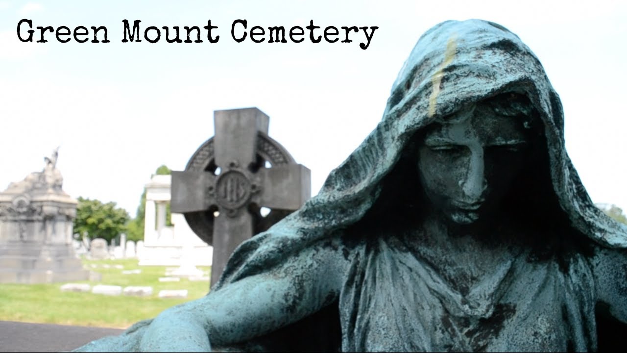 Green Mount Cemetery - YouTube