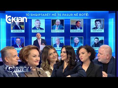 Opinion – Kush janë 10 shqiptarët më të pasur? – 14 Maj 2026