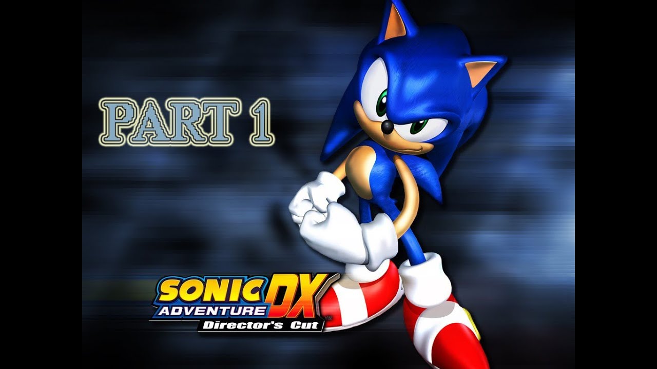 Sadx Sonic StoryПилотный выпуск Youtube
