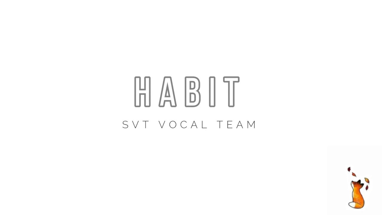 SVT VOCAL UNIT - 'HABIT' [EASY LYRICS] - YouTube