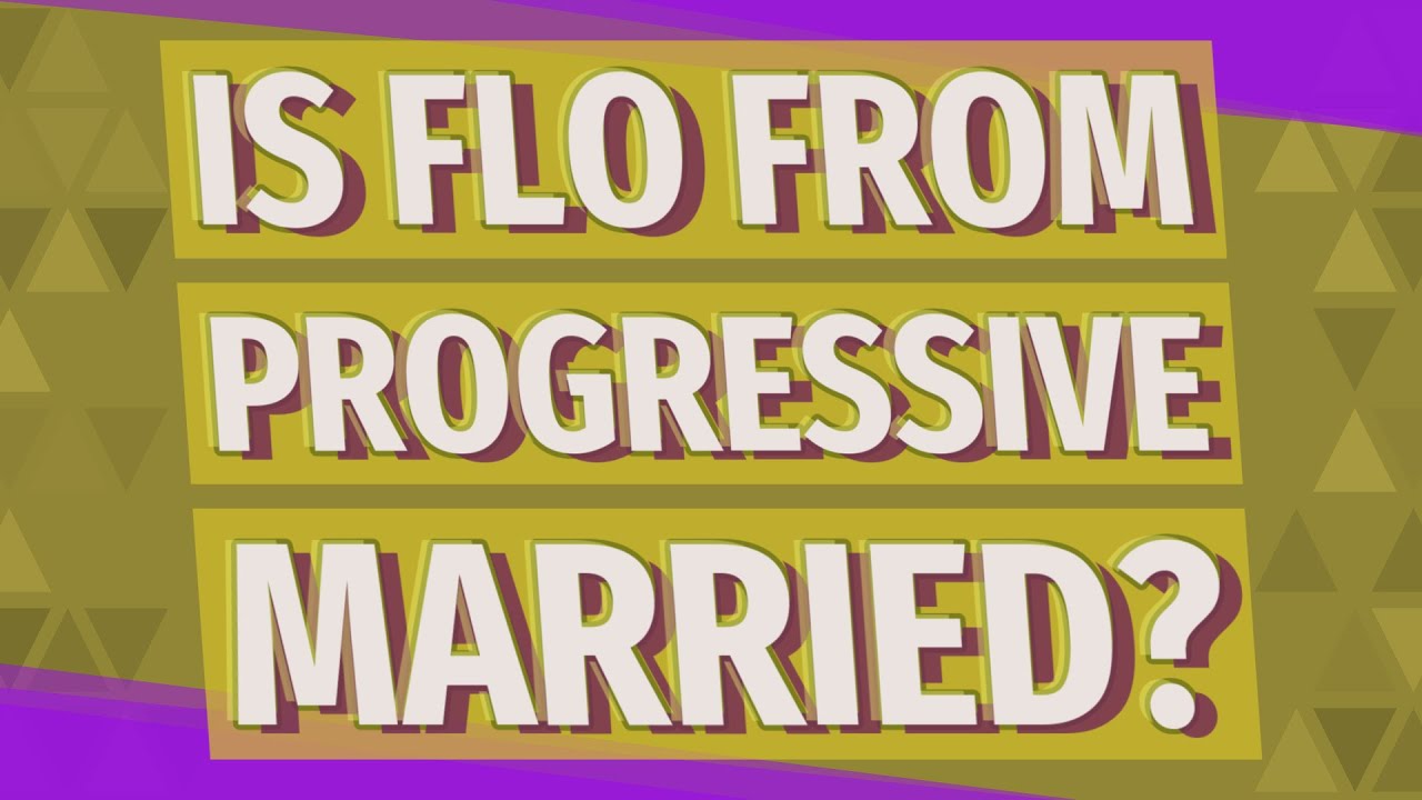 Is Flo from Progressive married? - YouTube