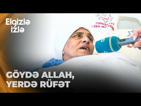 Elgizlə izlə | Rüfət Nasosnunun anası ilk dəfə açıqlama verdi | Mənə çox əziyyət verib