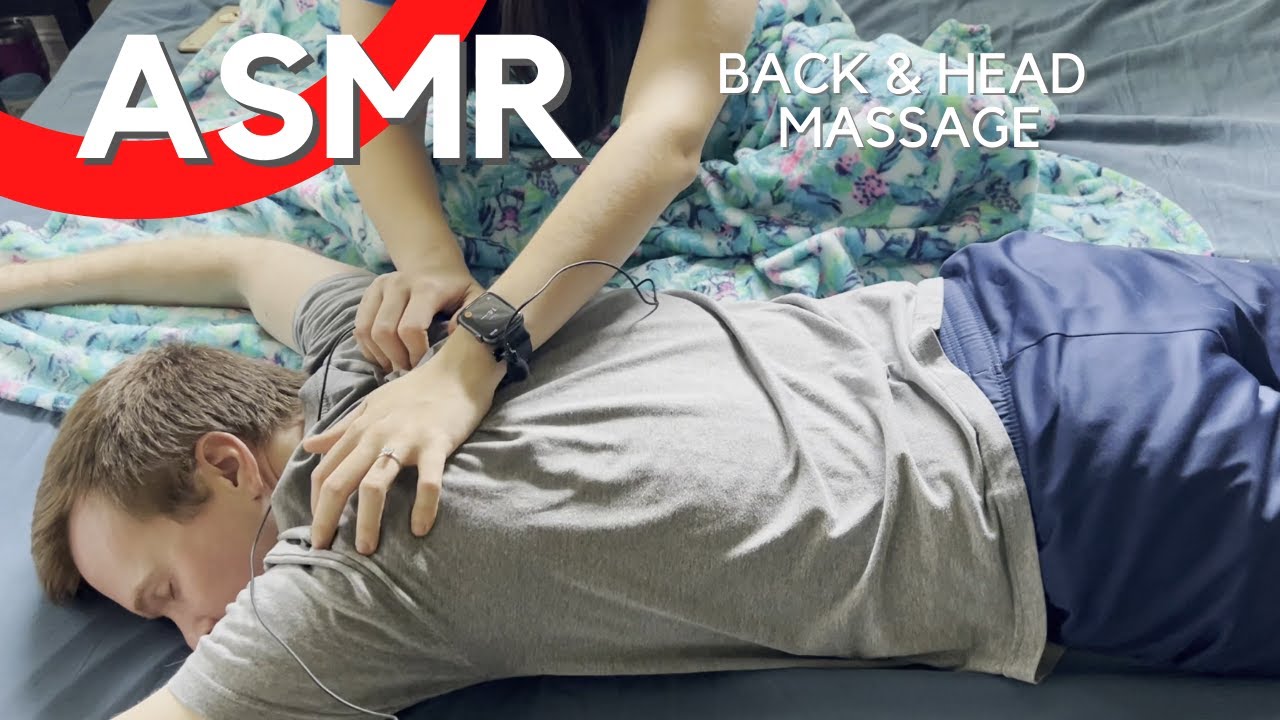 ASMR Perfectly Relaxing Back and Head Massage | Real Person | No ...