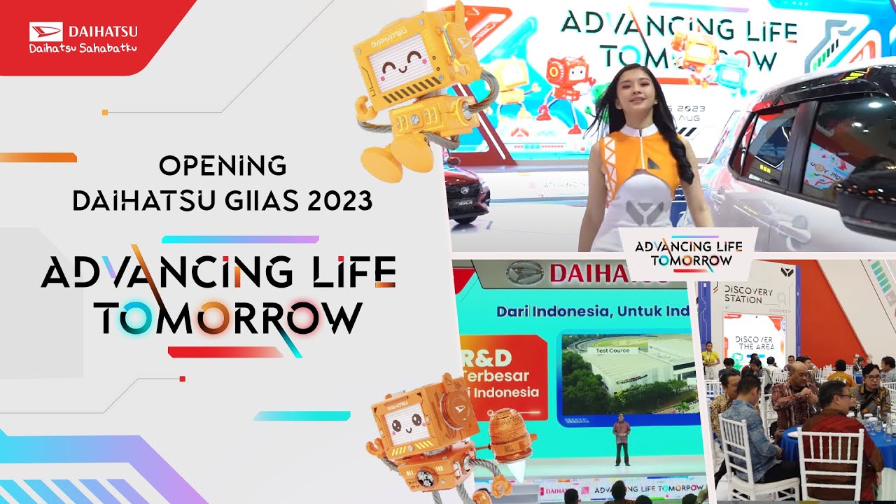 Opening Daihatsu GIIAS 2023 "Advancing Life Tomorrow" - YouTube