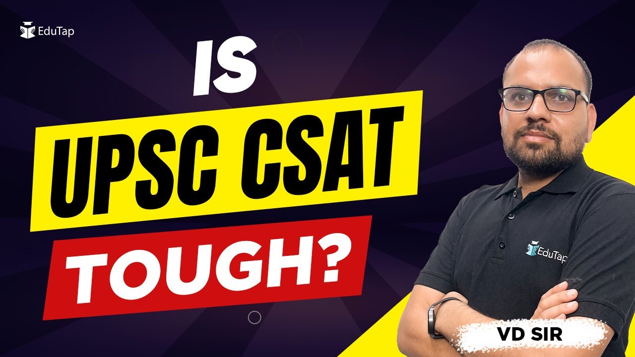 Is UPSC CSAT Tough Difficulty Level UPSC CSAT Paper 2 How To is-upsc-csat-tough-difficulty-level-upsc-csat-paper-2-how-to