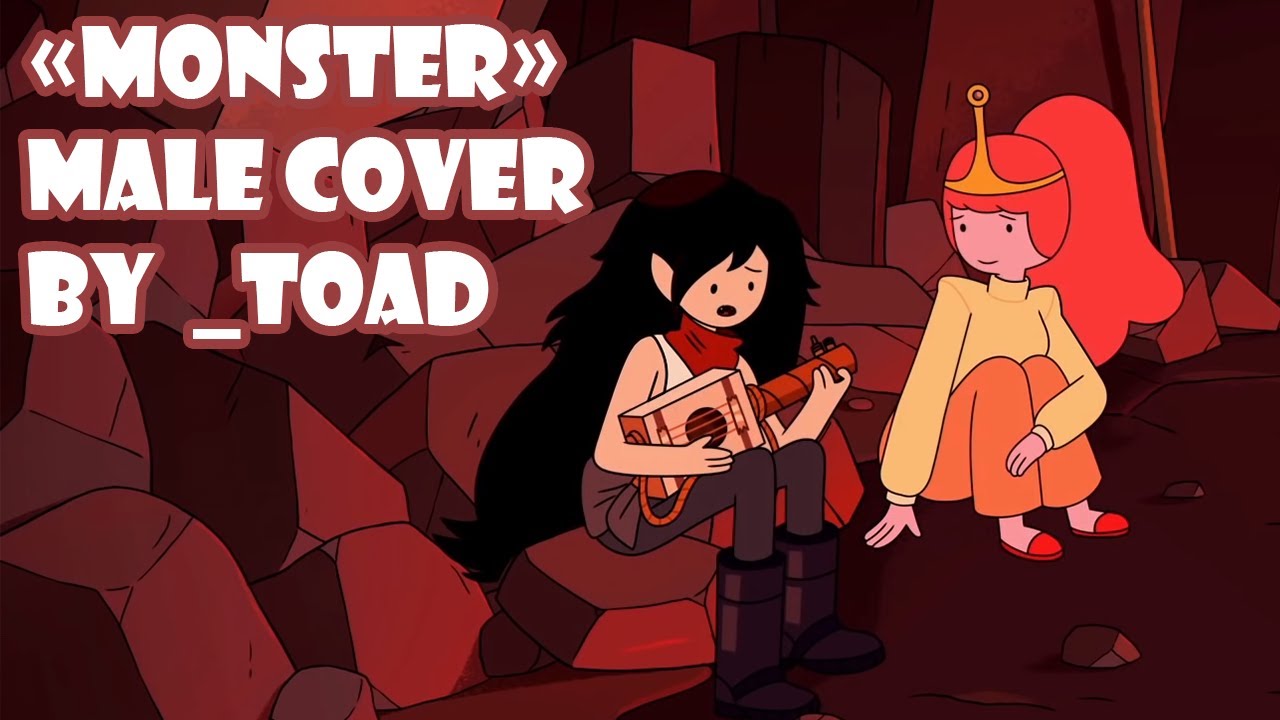 Monster [Adventure Time: Distant Lands Obsidian] Male Cover by _toad ...