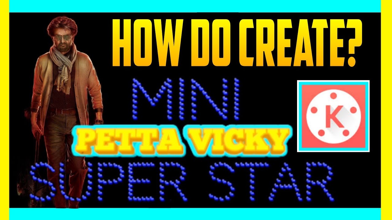 HOW TO CREATE SUPER STAR INTRO//IN KINEMASTER//TAMIL - YouTube