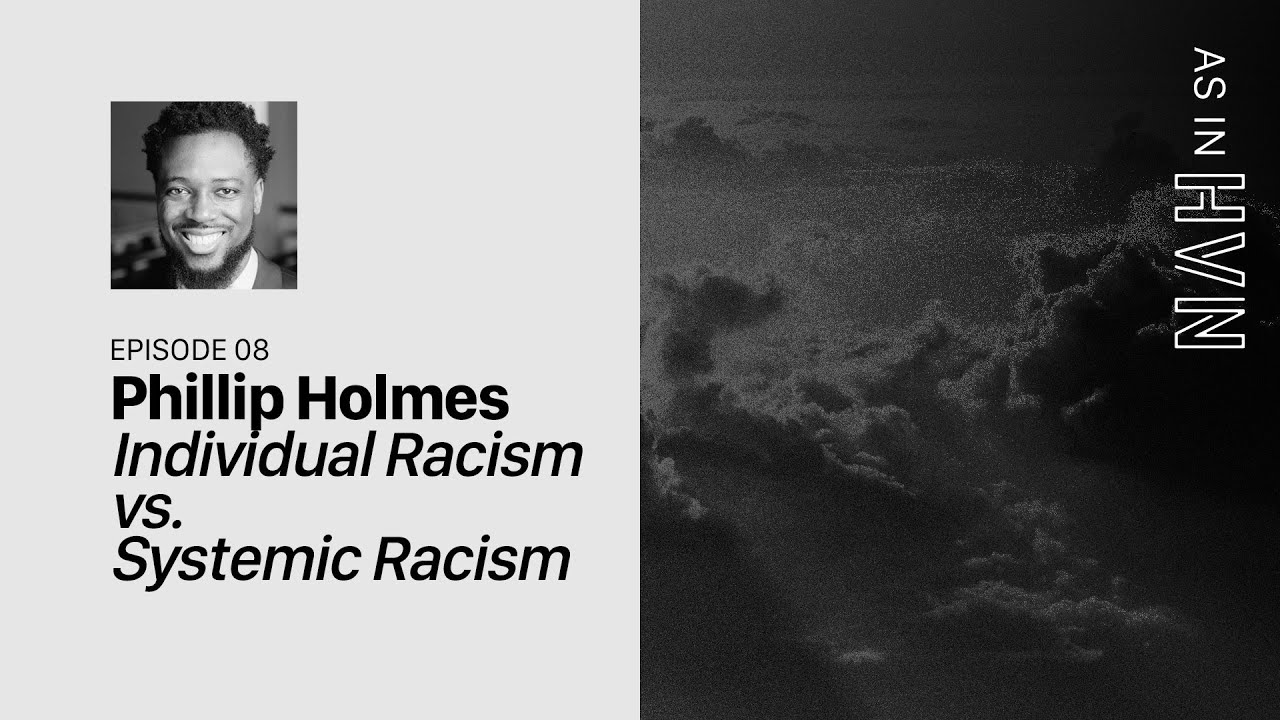 Individual Racism vs. Systemic Racism | As in Heaven Episode 8 ...