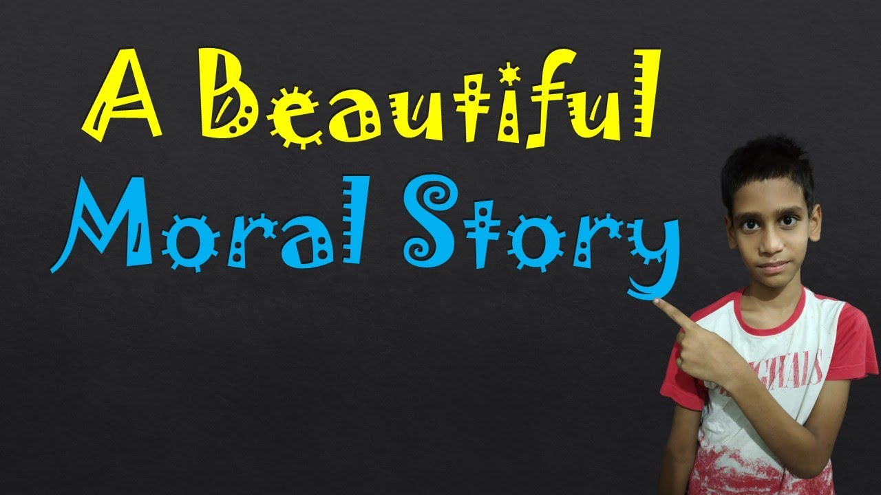 A Beautiful Moral Story | #MoralStoriesInEnglish | English fairy Tales ...