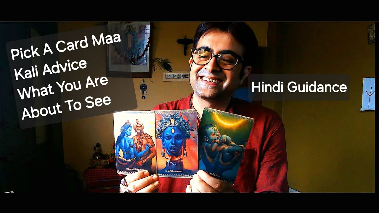 What You Are About To See Pick A Card Maa Kali Message | Pick A Card ...
