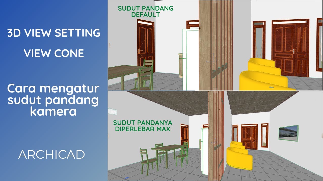 Tutorial Archicad, View Cone Camera Setting, Cara mengatur sudut ...