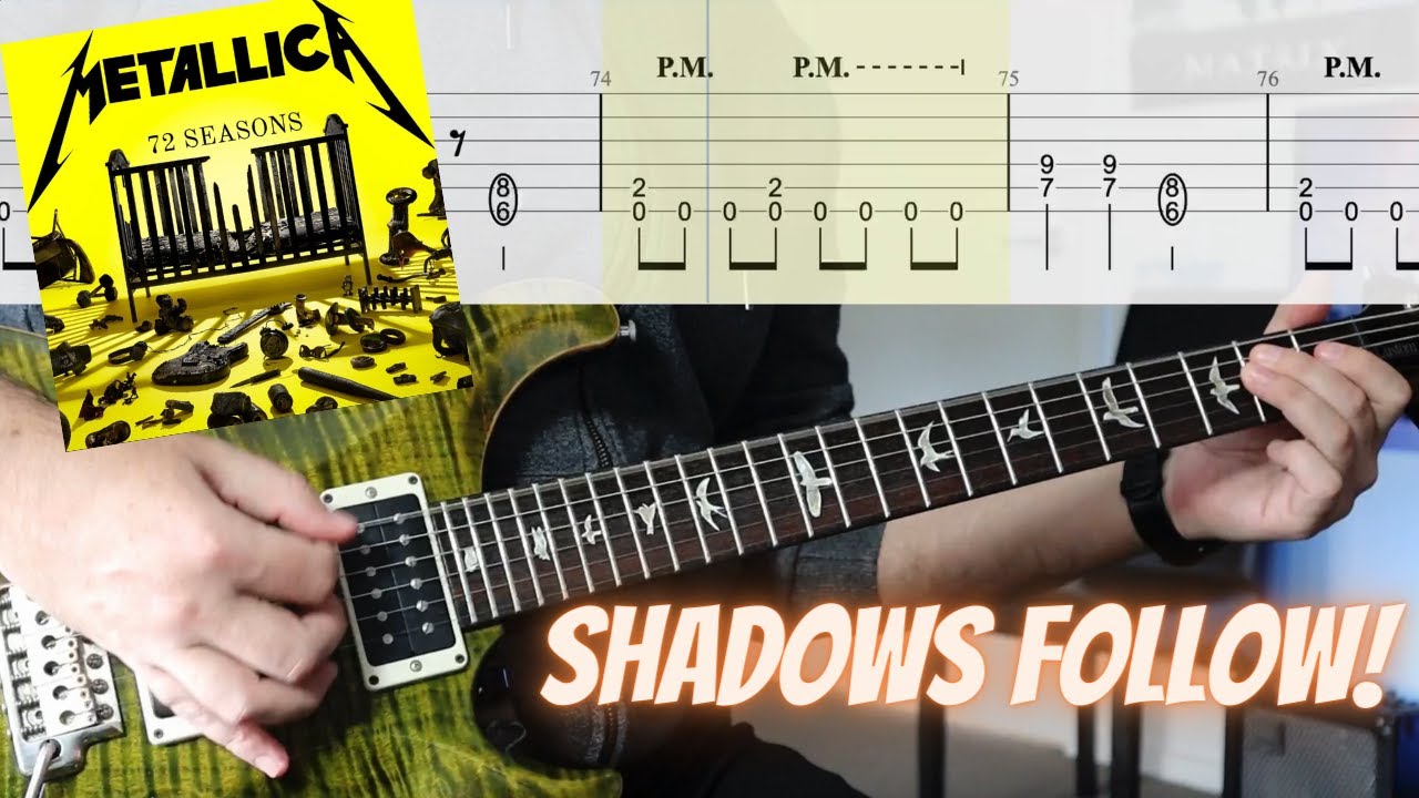 Shadows Follow Metallica - James Hetfield's Parts Guitar Cover (with ...