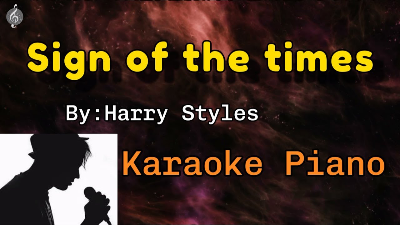 Sign of the times by Harry Styles - Karaoke Acoustic Piano - YouTube
