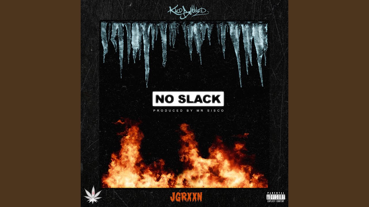 No Slack (feat. Jgrxxn) - YouTube