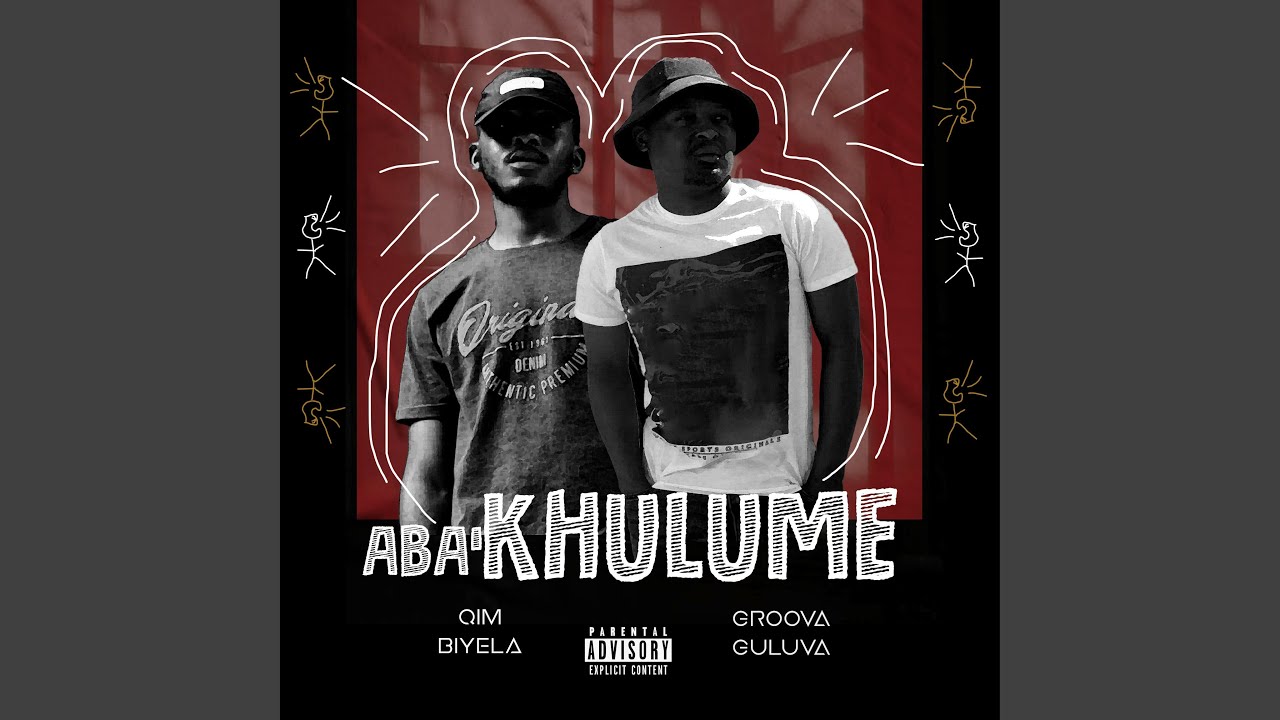 Aba'Khulume (feat. Qim Biyela) - YouTube