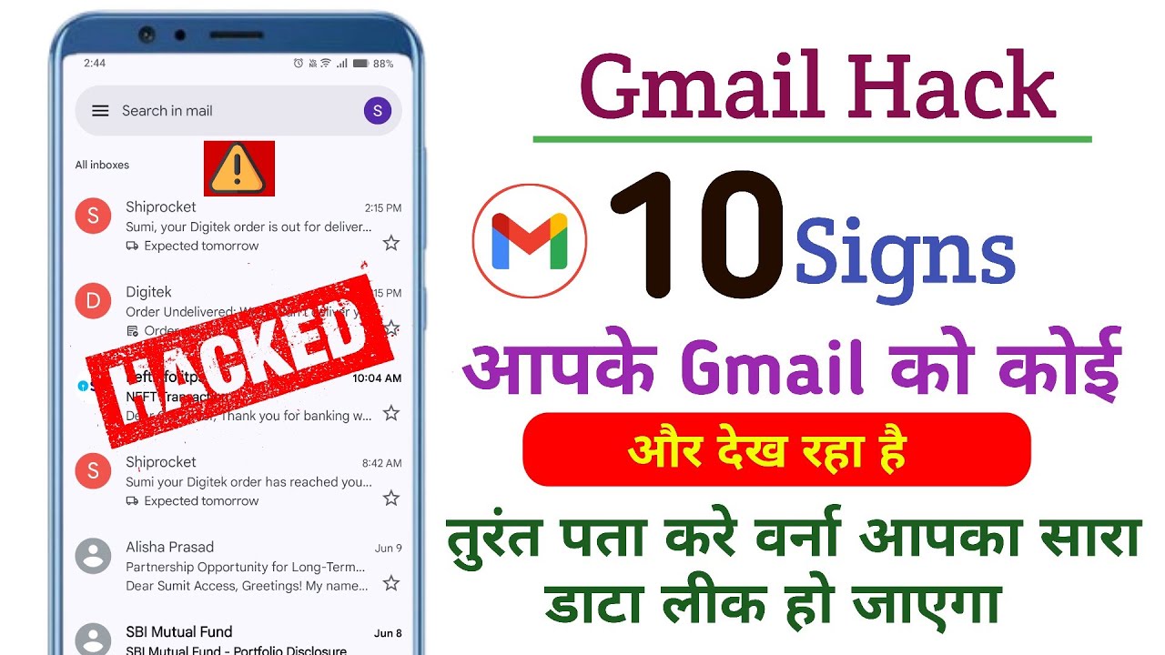 Gmail Hack Hai Kaise Pata Kare - Ye 10 Sign Ignore Mat Karna ! How To ...