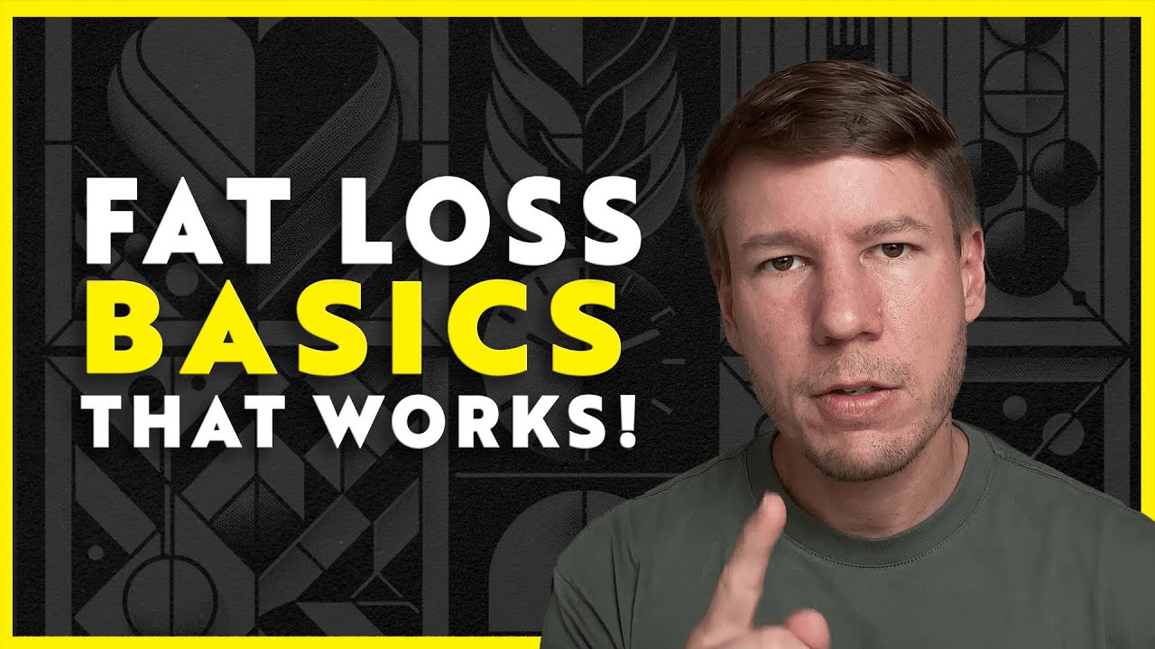 FAT LOSS That works: Master these 4 BASICS - YouTube