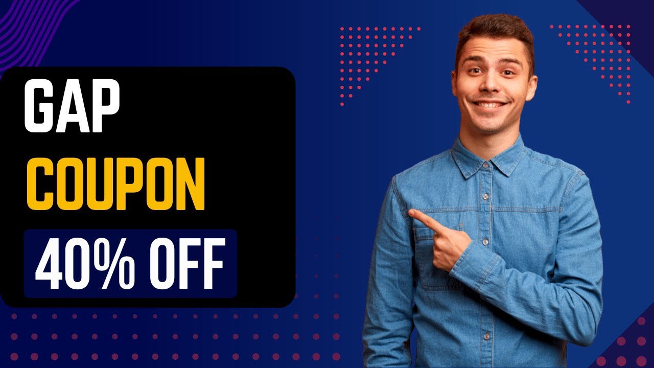 40% OFF - Gap Discount Code - Gap Coupon Code - Yes Working! - YouTube