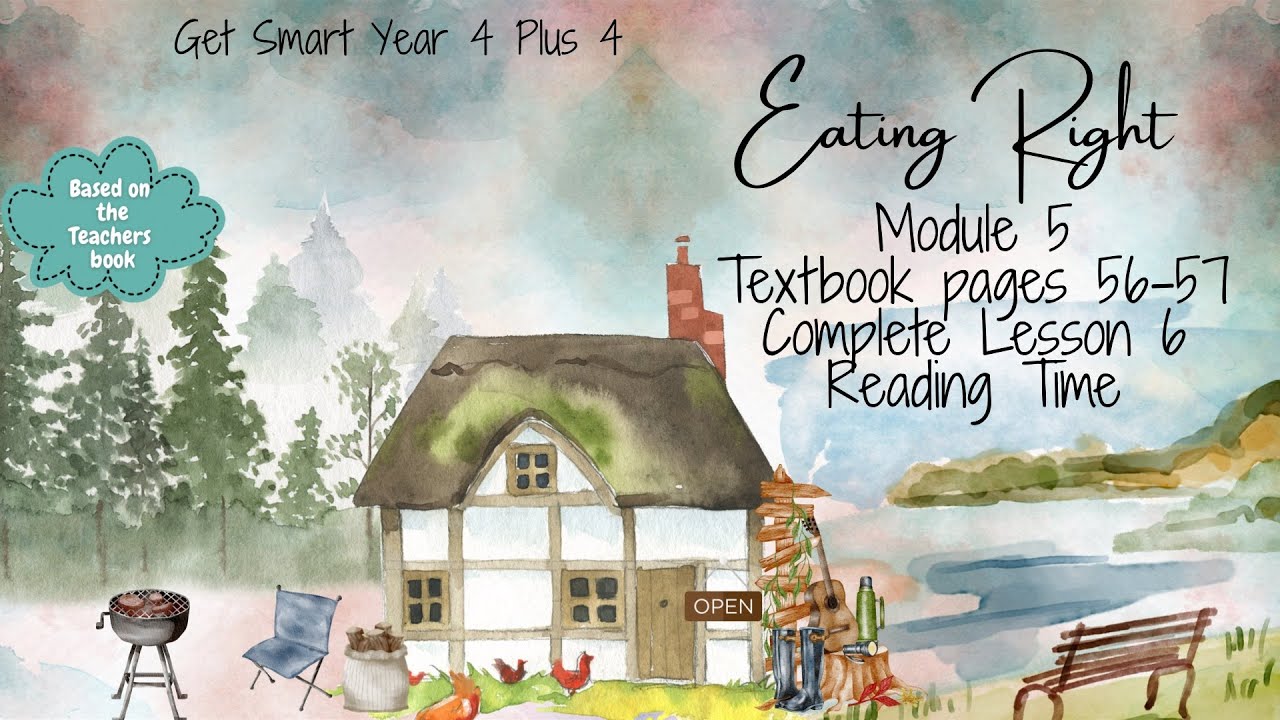 GET SMART PLUS 4 YEAR 4 | TEXTBOOK PAGES 56-57 | MODULE 5 EATING RIGHT | READING TIME - YouTube