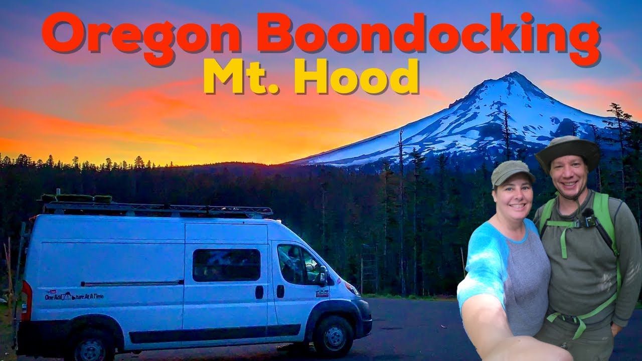 Boondocking at the Base of Mt Hood, Oregon - YouTube