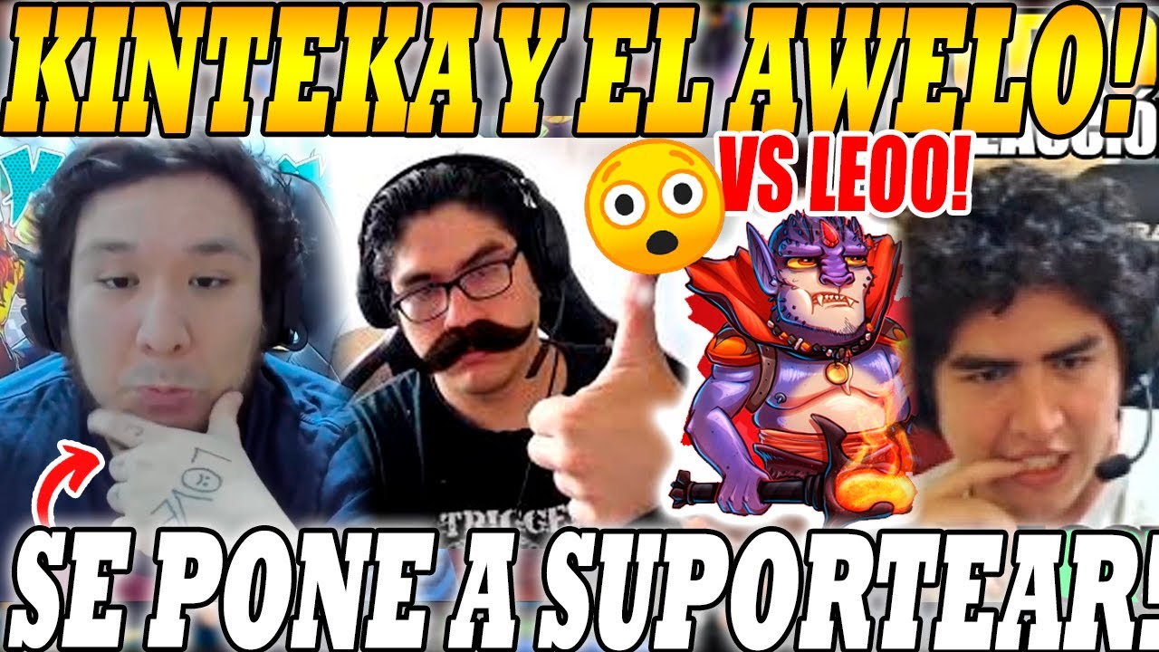😳🔥KINGTEKA Y EL AWELO VS LEOO!! SE PONE A SUPORTEAR NO CONFIA EN EL ...