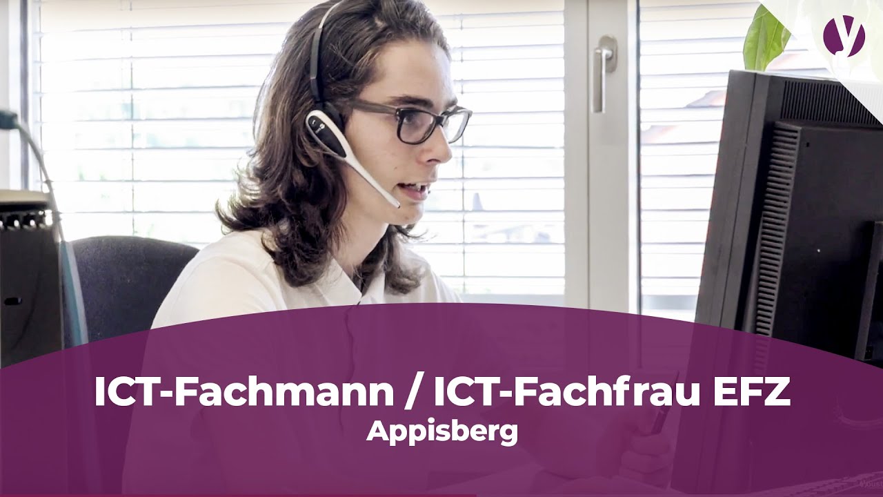 Lehre als ICT-Fachmann / ICT-Fachfrau EFZ im Appisberg - YouTube
