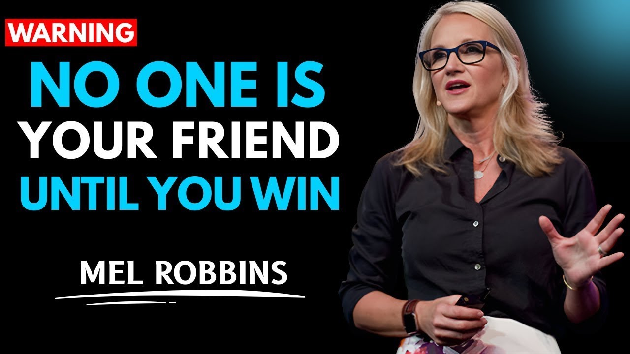 No One Is Your Friend Until You Win || Powerful Speech By Mel Robbins ...
