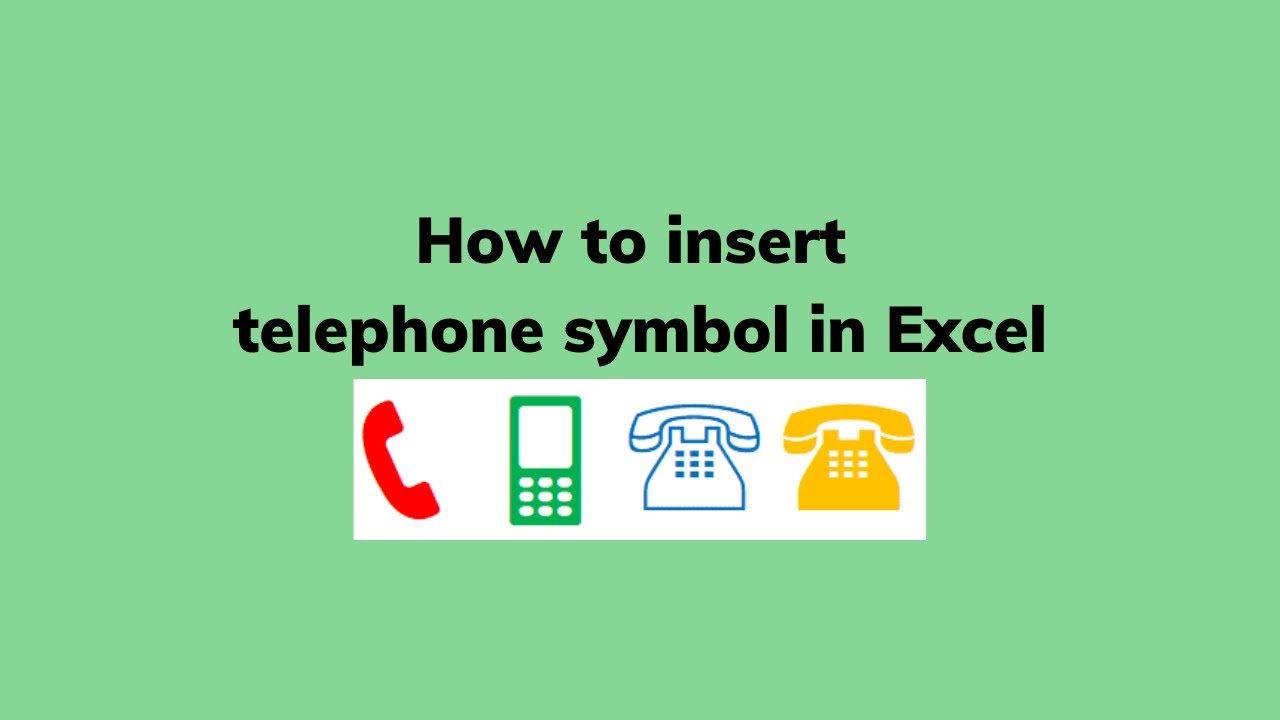 How To Insert Telephone Symbol In Excel YouTube How To Insert Telephone Symbol In Excel YouTube