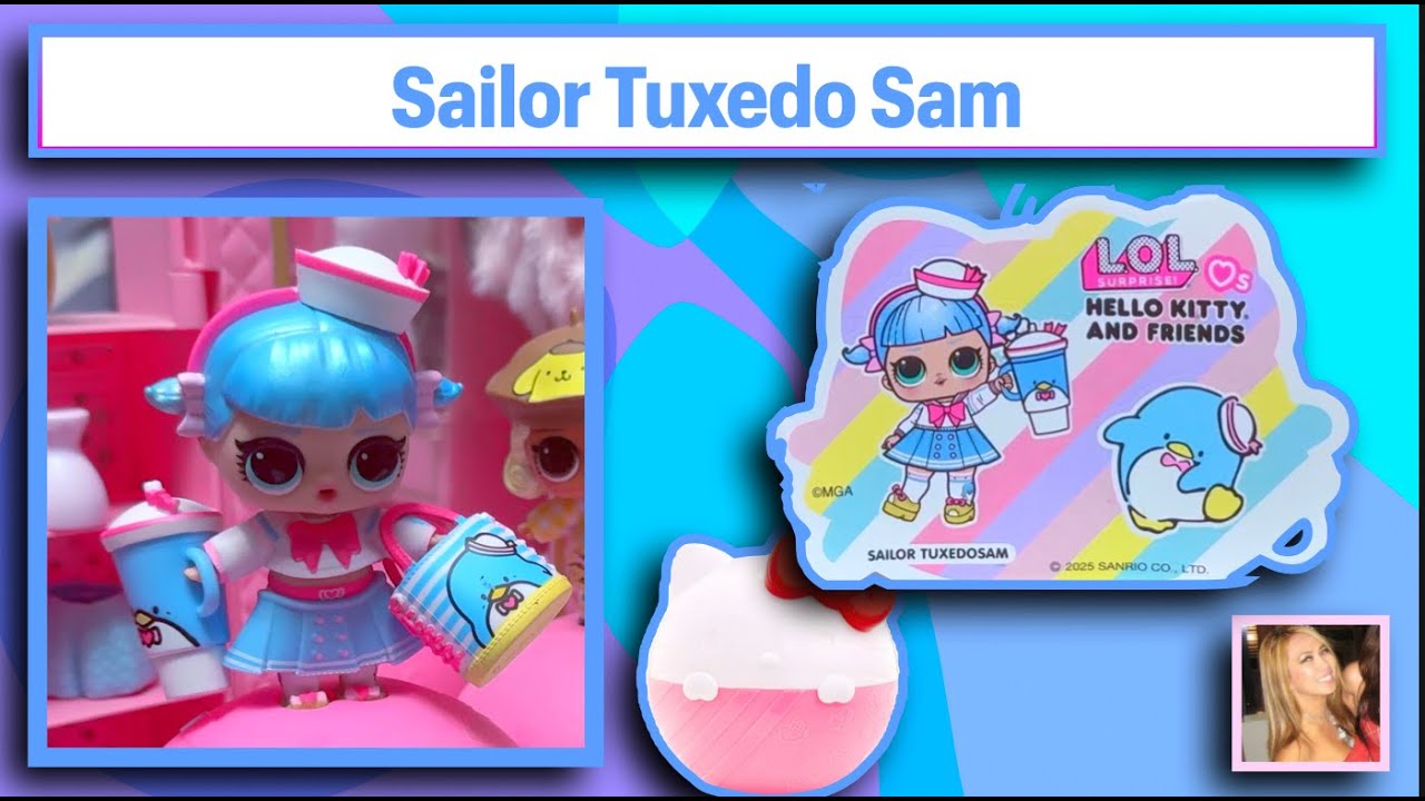 Unboxing Sailor Tuxedo Sam! 🎁💙 | LOL Hello Kitty & Friends Surprise ...