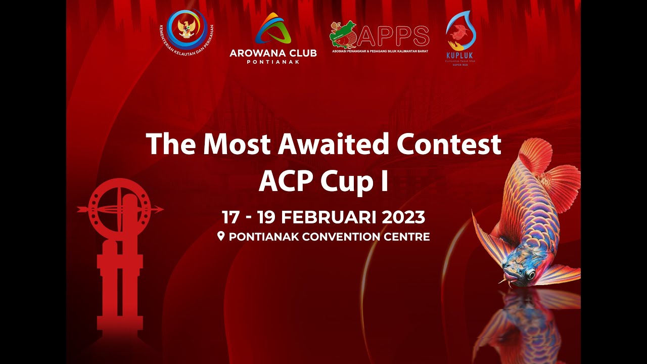 The Most Awaited Contest ACP CUP I 2023 | Kalimantan Barat - YouTube