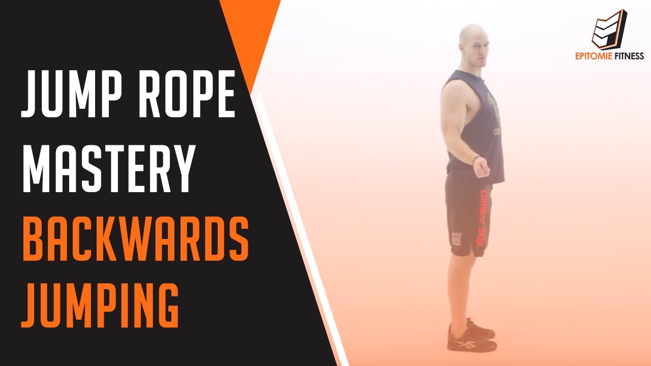 Jump Rope Mastery - Backwards Jumping - YouTube