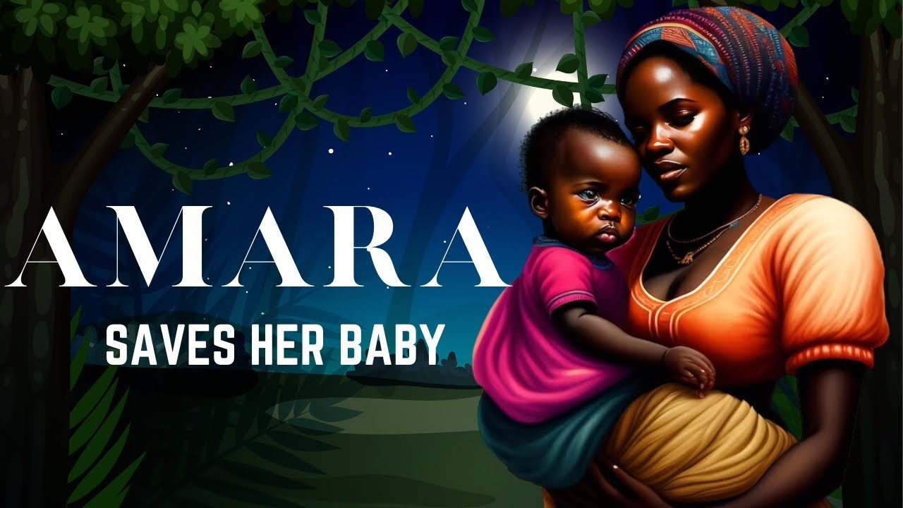 AMARA: Fights The Tradition that Throws Babies in the River | Folktales ...