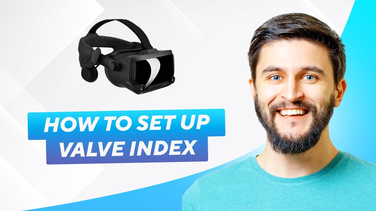 How To Set Up Valve Index (2025) Full Guide! - YouTube