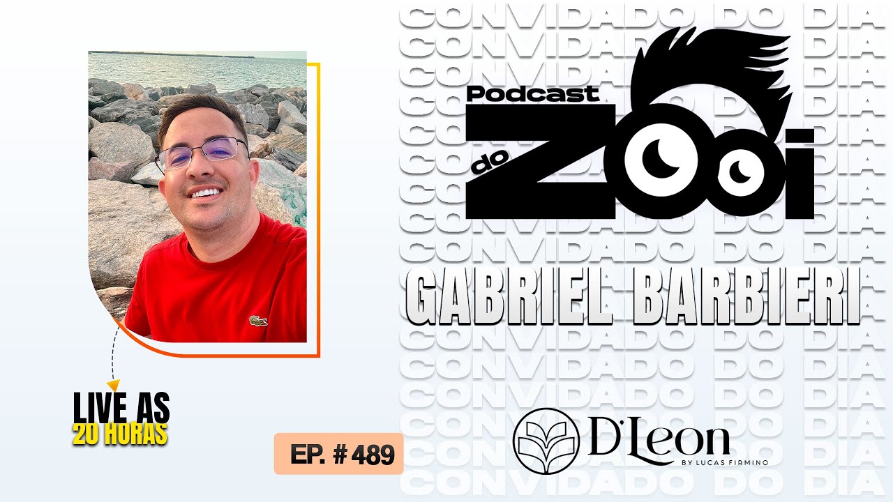 GABRIEL BARBIERI - PODCAST DO ZOOI #489 - YouTube