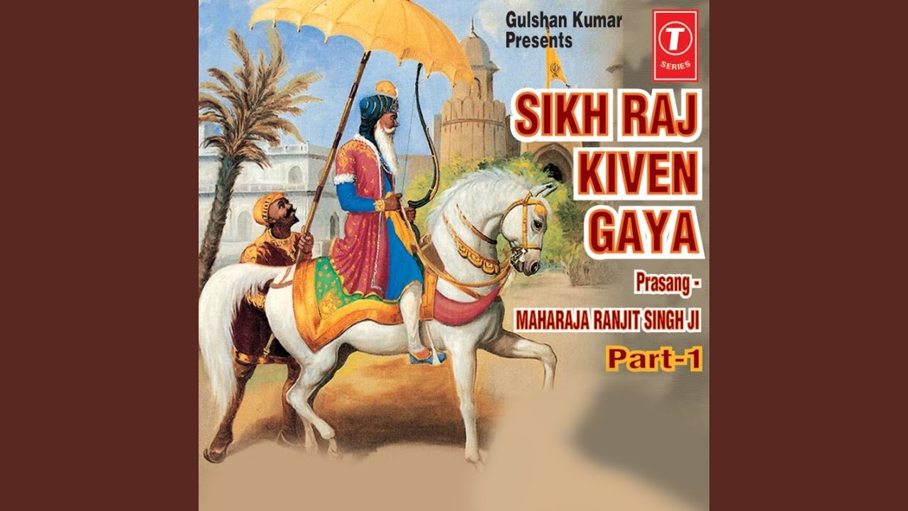 Sikh Raj Kiven Giaa - Prasang Shere Punjab Maharaja Ranjit Singh Ji ...