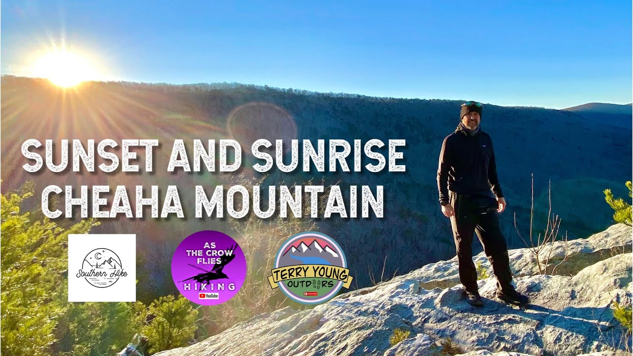 SUNSET AND SUNRISE CHEAHA MOUNTAIN - YouTube