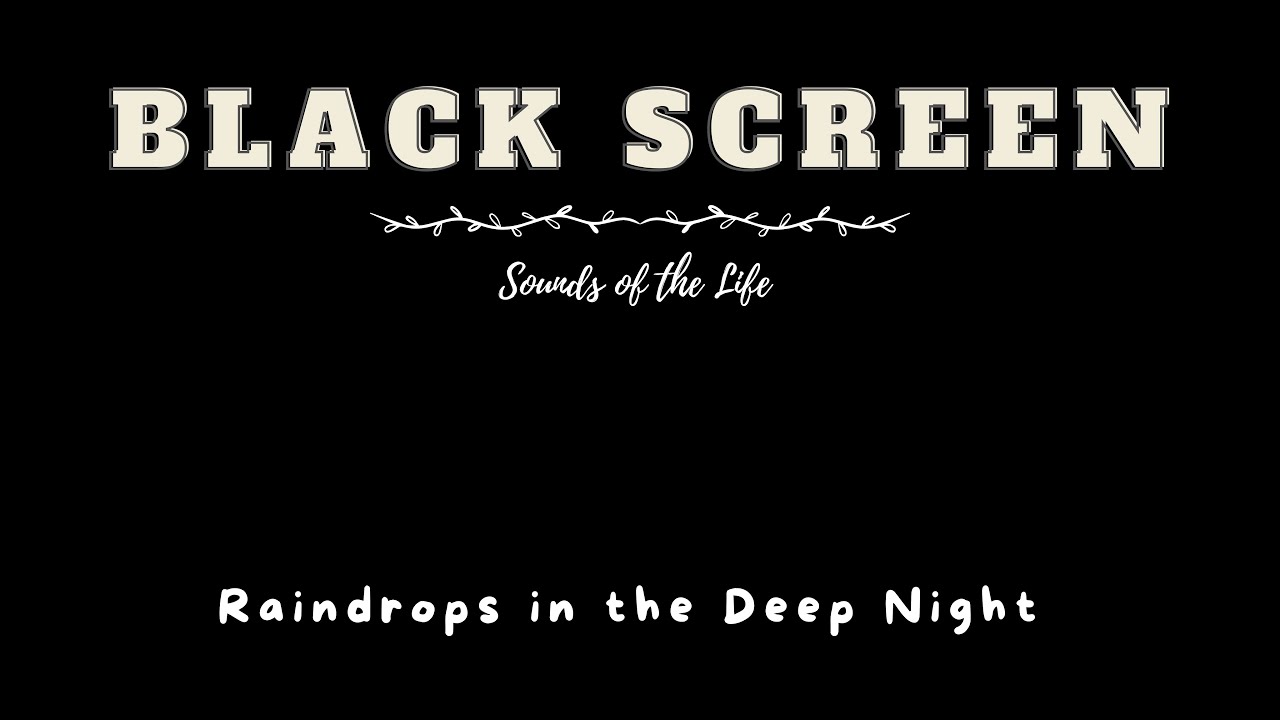 🌧️ Raindrops in the Deep Night - The Peaceful Sound of Midnight Rain ...