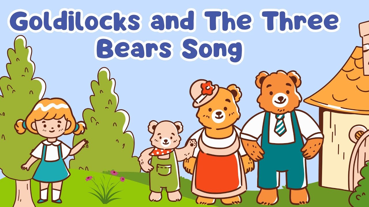 Goldilocks and the Three Bears | Fun Animated Story and Song for Kids ...