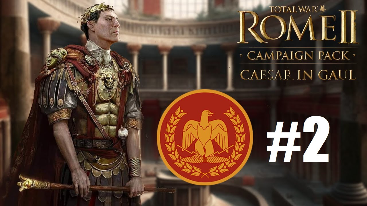 WAR WITH THE ARVERNI! - Rome 2 Total War Caesar in Gaul Campaign #2 ...