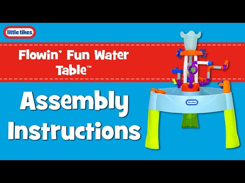 Flowin' Fun Water Table | Assembly Instructions | Little Tikes