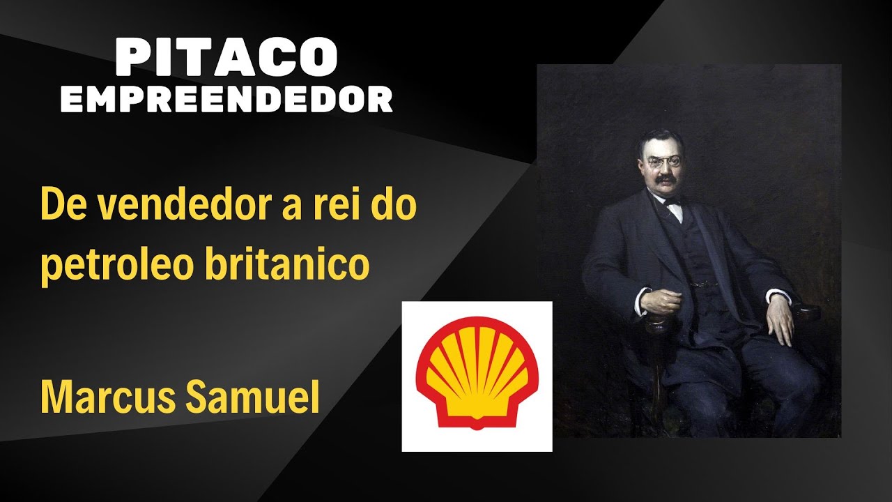 O magnata do Petróleo, conheça a história do criador da Shell. - YouTube