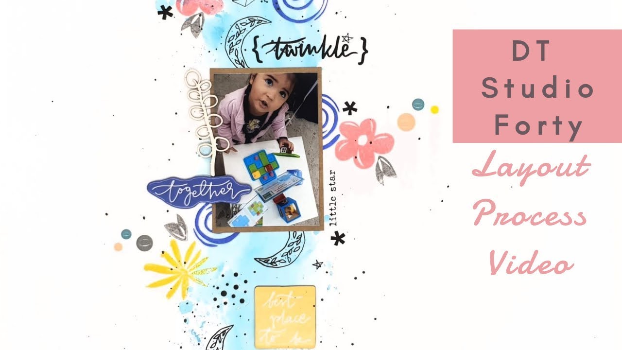 DT Studio Forty // Twinkle layout process video - YouTube
