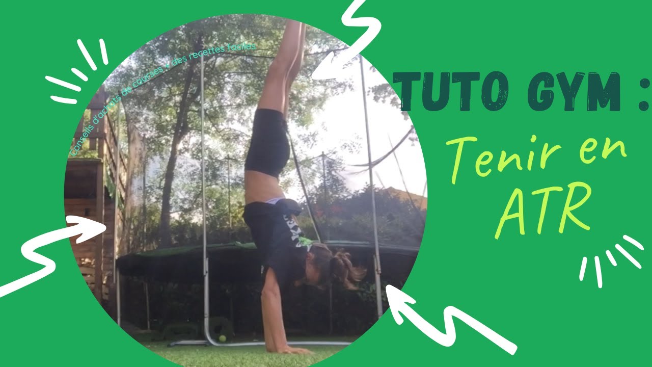 TUTO GYM : comment tenir en ATR (équil) - YouTube