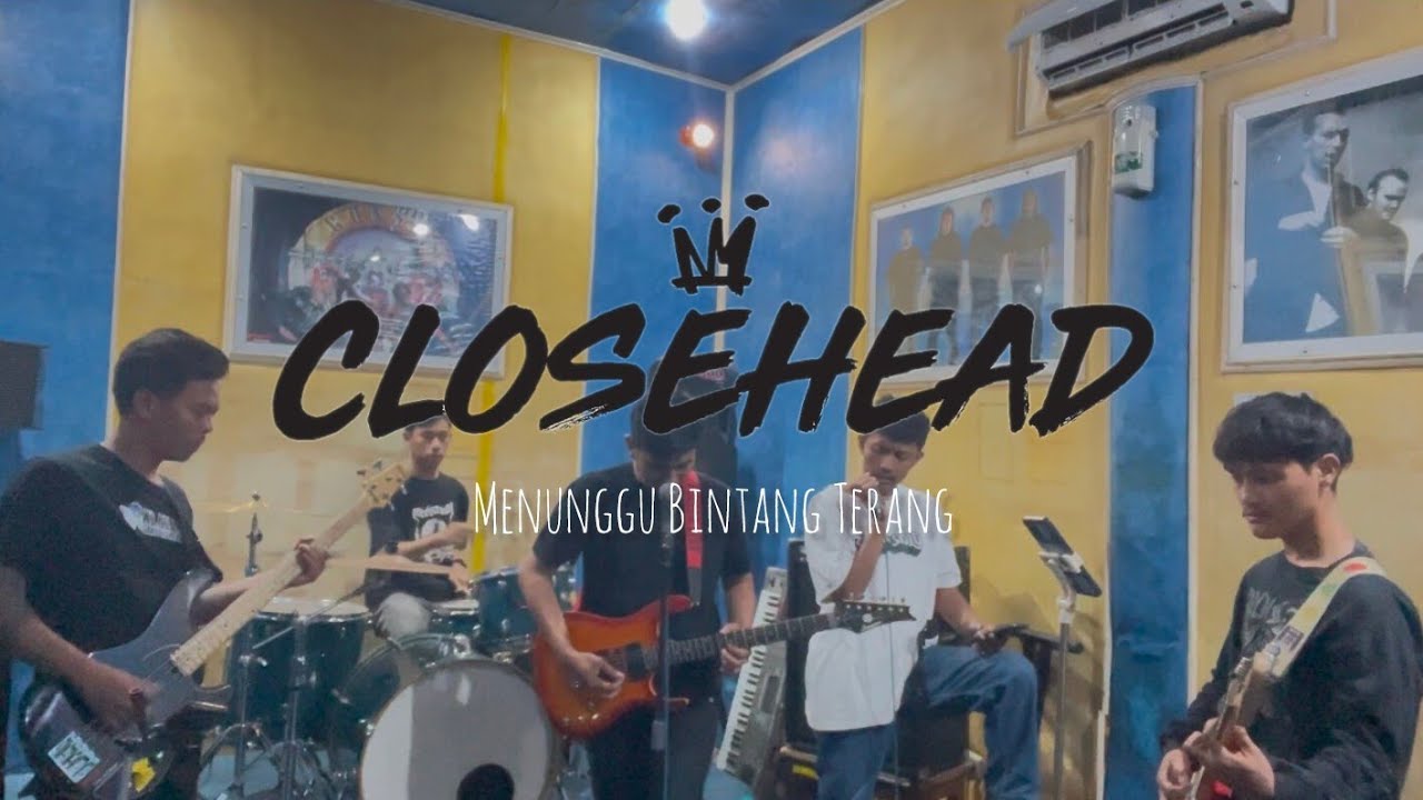 Closehead - Menunggu Bintang Terang (Cover Band) - YouTube