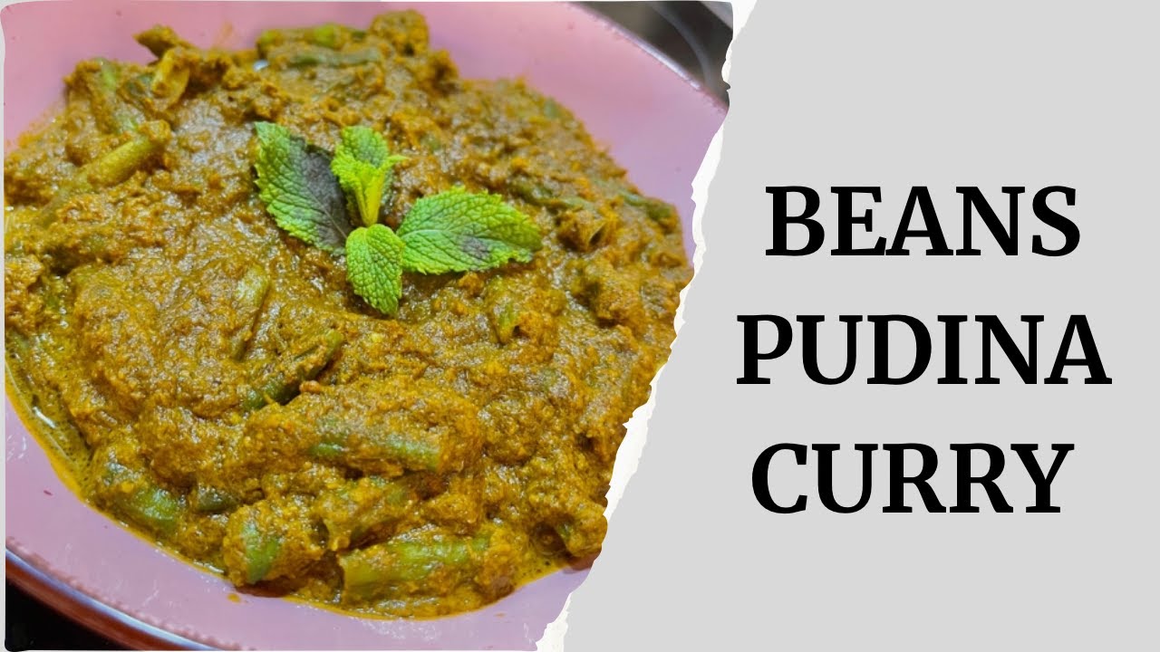 Beans Pudina Curry | Charo Taraf Vlogs - YouTube