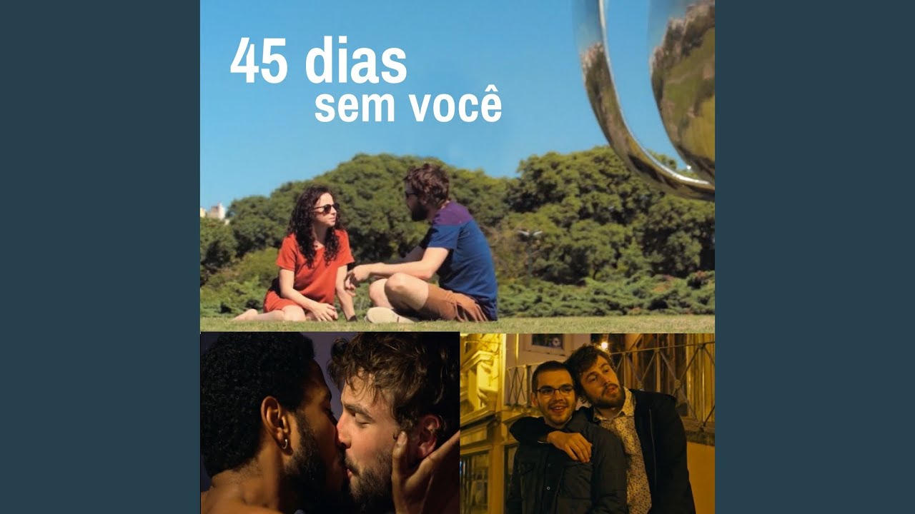 45 Dias Sem Você - YouTube