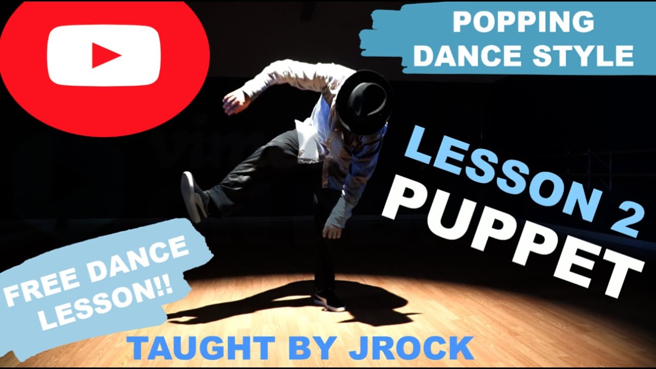 ADVANCED POPPING DANCE TUTORIAL (PUPPET STYLE) BY JROCK - YouTube